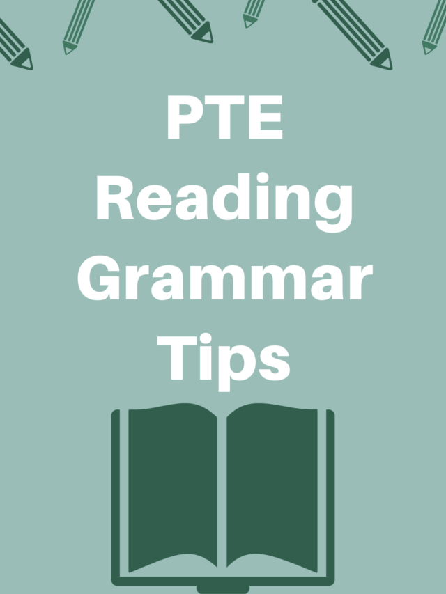 Mastering PTE Reading Section Best PTE Reading Grammar Tip FreePTETest