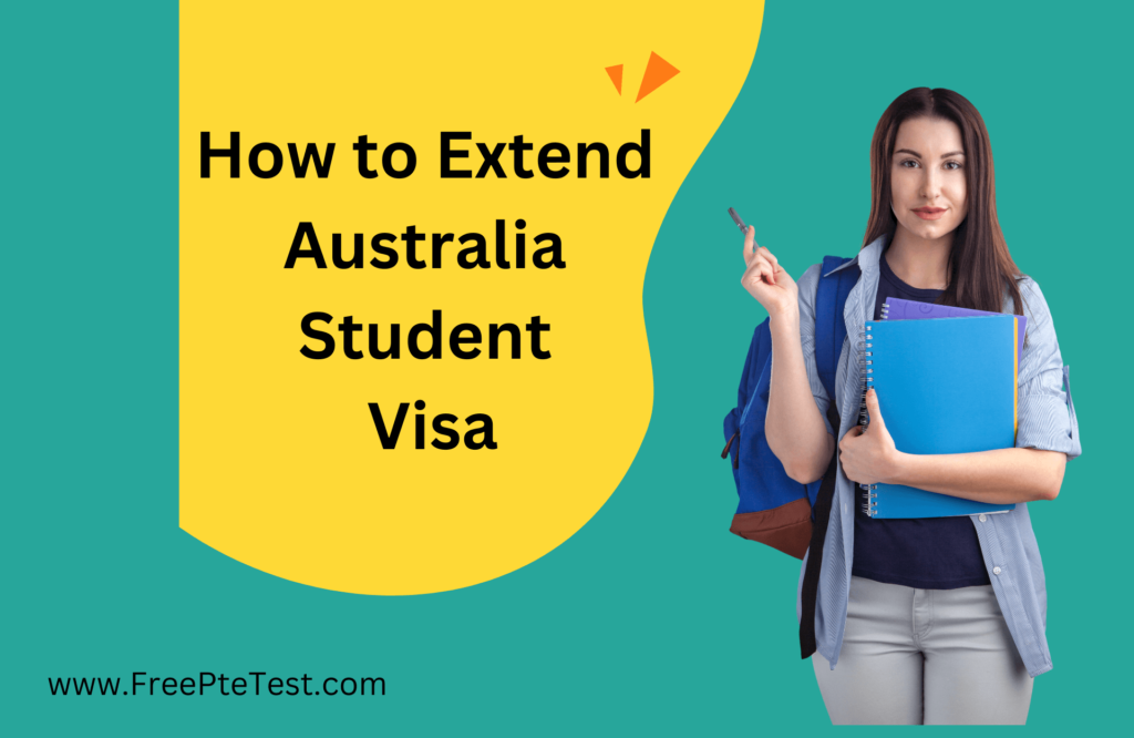 How to Extend Australia Student Visa? - Free Pte Mock Practice Test Samples