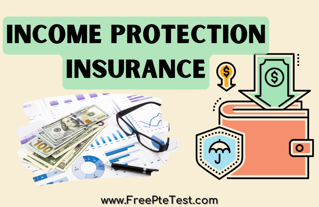 Income Protection Insurance - Free Pte Mock Practice Test Samples