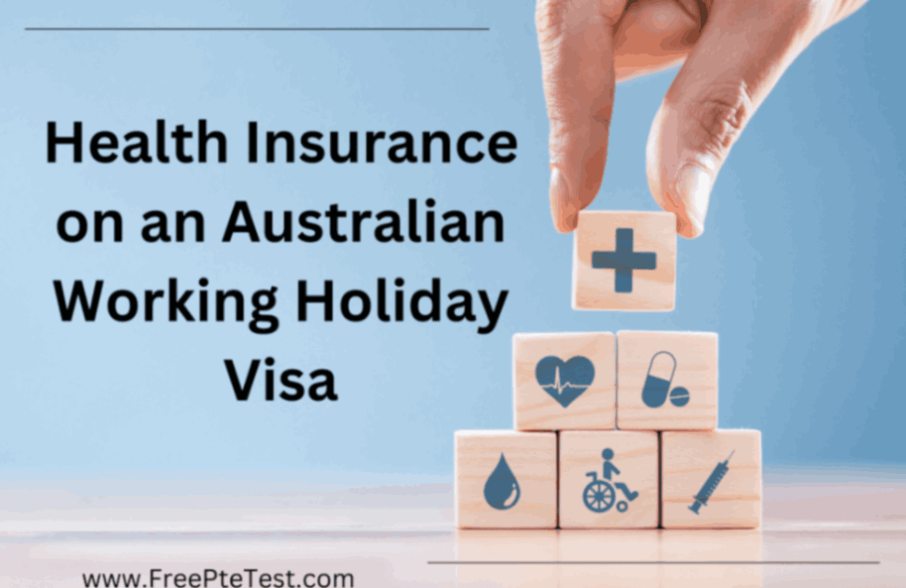 Health Insurance on an Australian Working Holiday Visa - Free Pte Mock ...